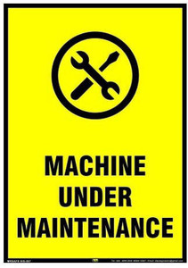 Mr. SAFE Machine Under Maintenance Sign In Hard Plastic Lamination A3 ...