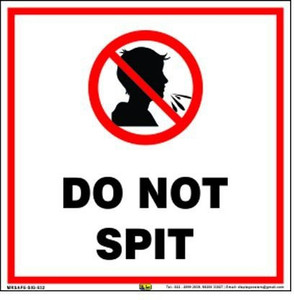 Mr. SAFE Do Not Spit In PVC Sticker (8 Inch X 8 Inch) Emergency Sign ...