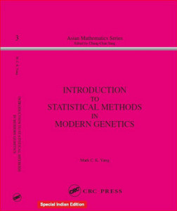 Introduction to Statistical Methods in Modern Genetics (Special Indian ...