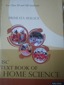 ISC TextBook of HOME SCIENCE for class XI and XII: Buy ISC TextBook of ...