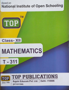 TOP NIOS Class 12 Mathematics T-311: Buy TOP NIOS Class 12 Mathematics ...