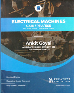 Electrical Machines GATE/PSU/ESE By Ankit Goyal Kreatryx Pulication ...