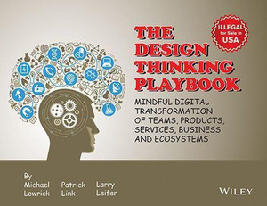 The Design Thinking Playbook: Buy The Design Thinking Playbook by ...