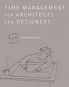 Time Management for Architects and Designers: Buy Time Management for ...