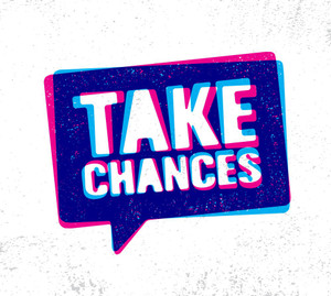 take chances Sticker Poster|motivational quotes|inspirational quotes ...