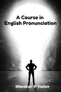 A Course in English Pronunciation: Buy A Course in English ...