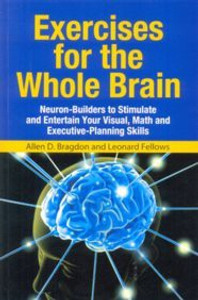 Exercises for the Whole Brain (Neuron-Builders to Stimulate & Entertai ...