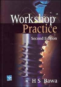 Workshop Practice: Buy Workshop Practice by Bawa S., at Low Price in ...