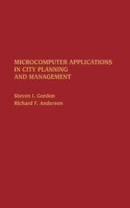 Microcomputer Applications in City Planning and Management: Buy ...