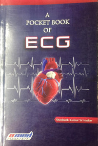 A Pocket Book Of Ecg: Buy A Pocket Book Of Ecg by Shashank Kumar ...