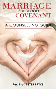 Marriage Is a Blood Covenant: Buy Marriage Is a Blood Covenant by Pryce ...