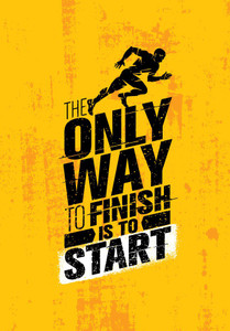 the only way finish |Motivational Poster|Inspirational Poster|Gym ...