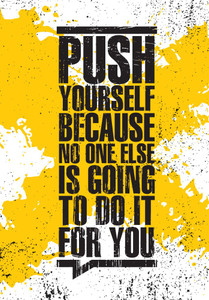 KD push yourself because Sticker Poster|motivational quotes ...