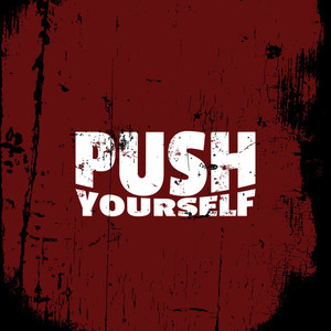 push yourself new |Motivational Poster|Inspirational Poster Paper Print ...
