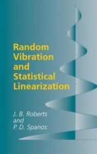 Random Vibration and Statistical Linearization: Buy Random Vibration ...