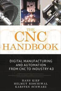 The CNC Handbook: Buy The CNC Handbook by Kief Hans Bernhard at Low ...