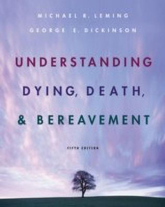 Understanding Dying, Death, and Bereavement: Buy Understanding Dying ...