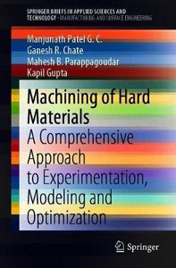 Machining of Hard Materials: Buy Machining of Hard Materials by Patel G ...