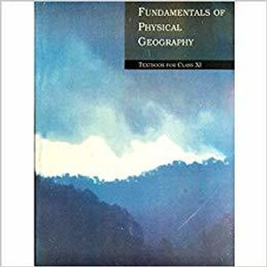 Fundamentals of Physical Geography Textbook for Class XI: Buy ...