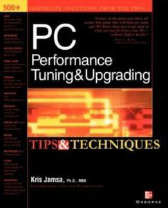 PC Performance Tuning & Upgrading Tips & Techniques: Buy PC Performance ...