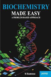 Biochemistry Made Easy: A Problem-Based Approach: Buy Biochemistry Made ...