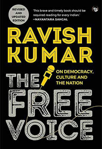 The Free Voice (Book): Buy The Free Voice (Book) by Ravish Kumar at Low ...