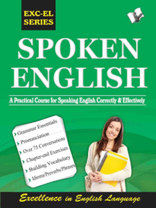 Spoken English - A Practical Course for Speaking English Correctly ...