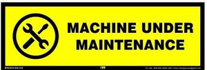 Mr. SAFE Machine Under Maintenance In PVC Sticker (15 Inch X 6 Inch ...