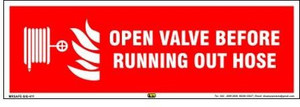 Mr. SAFE Open Valve Before Running Out Hose In PVC Sticker (15 Inch X 6 ...