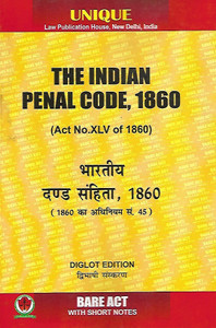 The Indian Penal Code, 1860 (Diglot Edition) Bare Act With Short Notes ...