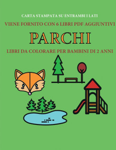 Libri da colorare per bambini di 2 anni (Parchi): Buy Libri da colorare ...