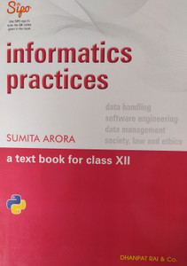Informatics Practices A Textbook For Class-12 By Sumita Arora For ...