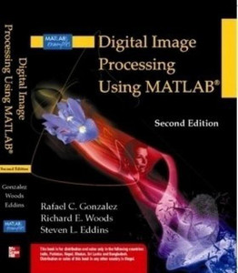 Digital Image Processing Using MATLAB(R): Buy Digital Image Processing ...