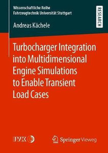 Turbocharger Integration into Multidimensional Engine Simulations to ...