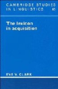 The Lexicon in Acquisition: Buy The Lexicon in Acquisition by Clark Eve ...