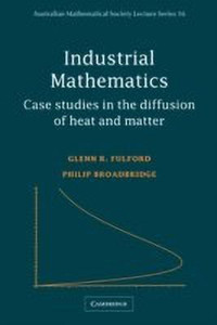 Industrial Mathematics: Buy Industrial Mathematics by Fulford Glenn R ...