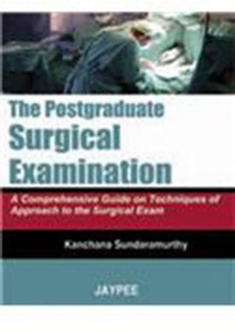 The Postgraduate Surgical Examination: A Comprehensive Guide On ...