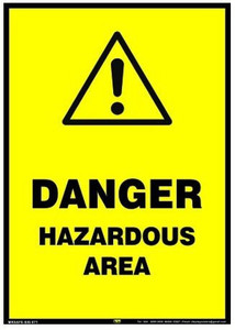 Mr. SAFE Danger Hazardous Area In PVC Sticker A4 (8 Inch X 12 Inch ...