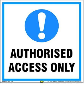 Mr. SAFE Authorised Access Only In PVC Sticker (8 Inch X 8 Inch ...