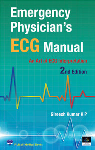 Emergency Physician’s ECG Manual-An Art of ECG Interpretation,2nd ...