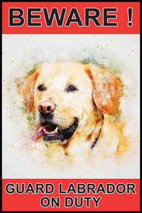 Beware Guard Labrador On Duty Waterproof Vinyl Sticker Poster || (24X36 ...