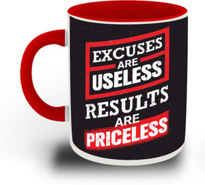 whats your kick Excuses are useless results are priceless motivational ...