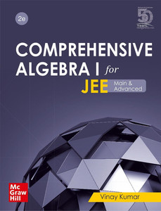 Comprehensive Algebra I for JEE Main and Advanced | Second Edition: Buy ...