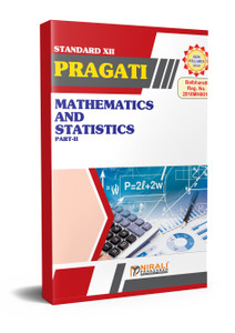 MATHEMATICS AND STATISTICS PART 2 For SCIENCE & ARTS - PRAGATI EASY ...