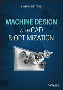 Machine Design with CAD and Optimization: Buy Machine Design with CAD ...