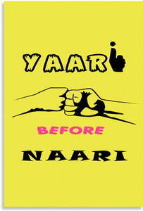Yaari Before Naari Funny Quotes Inspirational Quotes Design Awesome ...