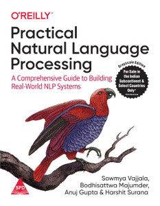 Practical Natural Language Processing: A Comprehensive Guide to ...