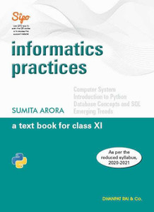 Informatics Practices a Text Book for Class 11: Buy Informatics ...