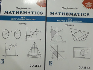 COMPREHENSIVE MATHEMATICS CLASS-XII (VOL.1 & 2) WITH MULTIPLE CHOICE ...