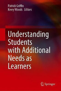 Understanding Students with Additional Needs as Learners: Buy ...